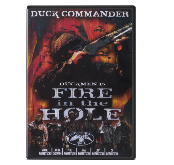 Duckmen 15: Fire In The Hole—A Hunting DVD– Duck Commander